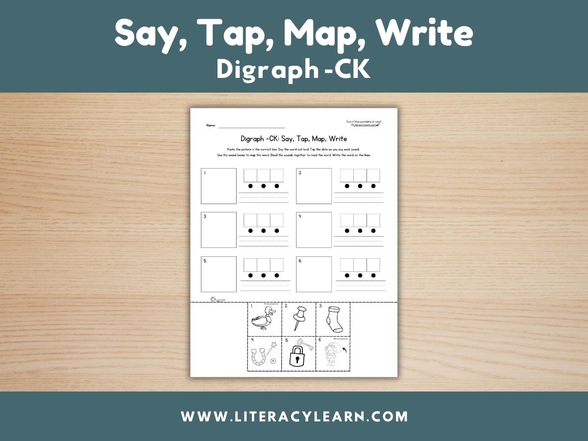 Say, Tap, Map, Write Worksheets: Digraph -CK - Literacy Learn Unlimited