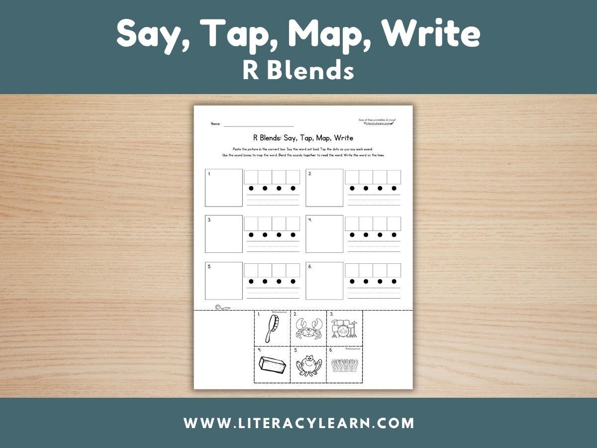 Say, Tap, Map, Write Worksheets: R Blends - Literacy Learn Unlimited