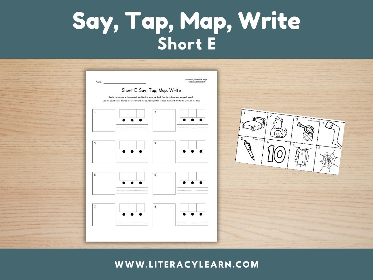 Say, Tap, Map, Write Worksheets: Short E - Literacy Learn Unlimited