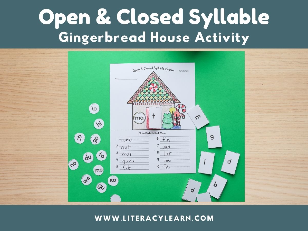 Open & Closed Syllable Gingerbread House - Literacy Learn Unlimited