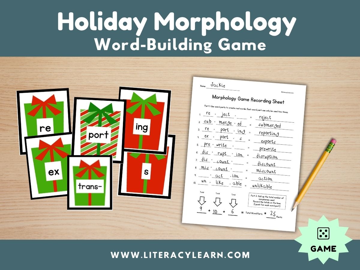 Holiday Morphology Word Building Game - Literacy Learn Unlimited