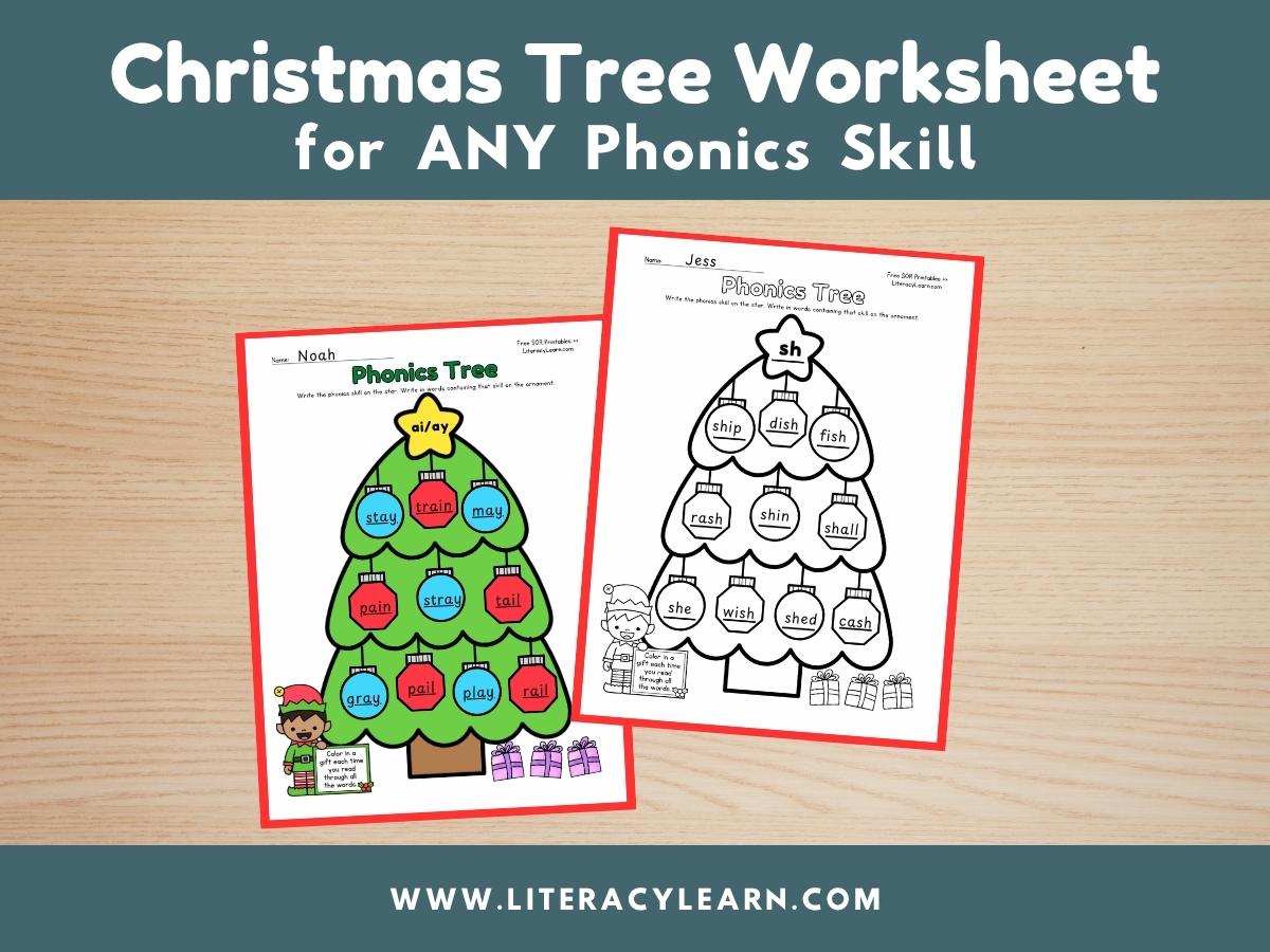 Christmas Tree Worksheet for ANY Phonics Skill - Literacy Learn Unlimited