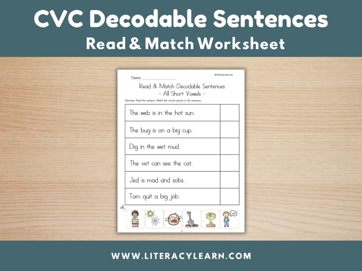 CVC Decodable Sentences: Read & Match Worksheet - Literacy Learn Unlimited