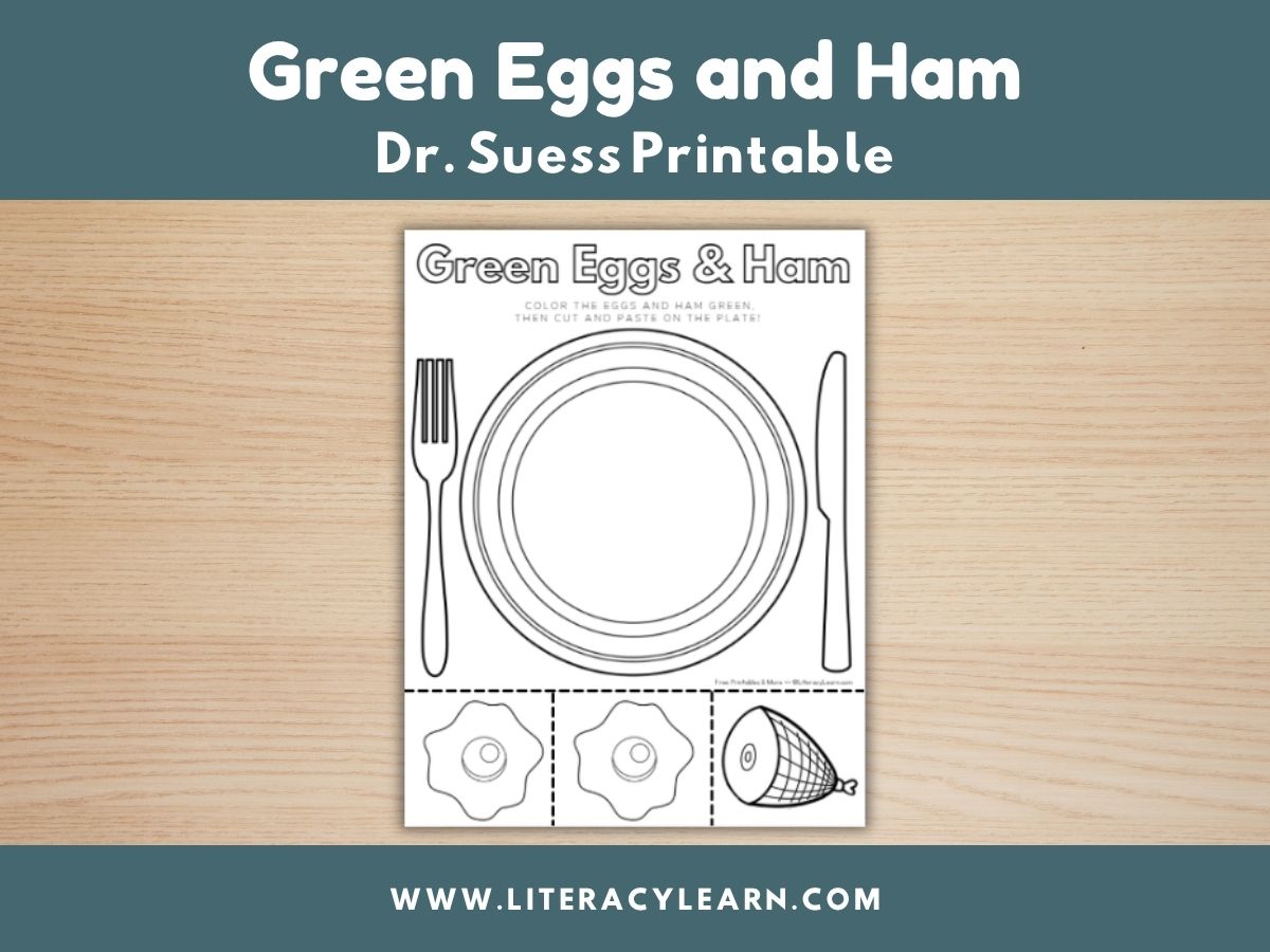 Dr. Seuss Green Eggs & Ham Printable - Literacy Learn Unlimited