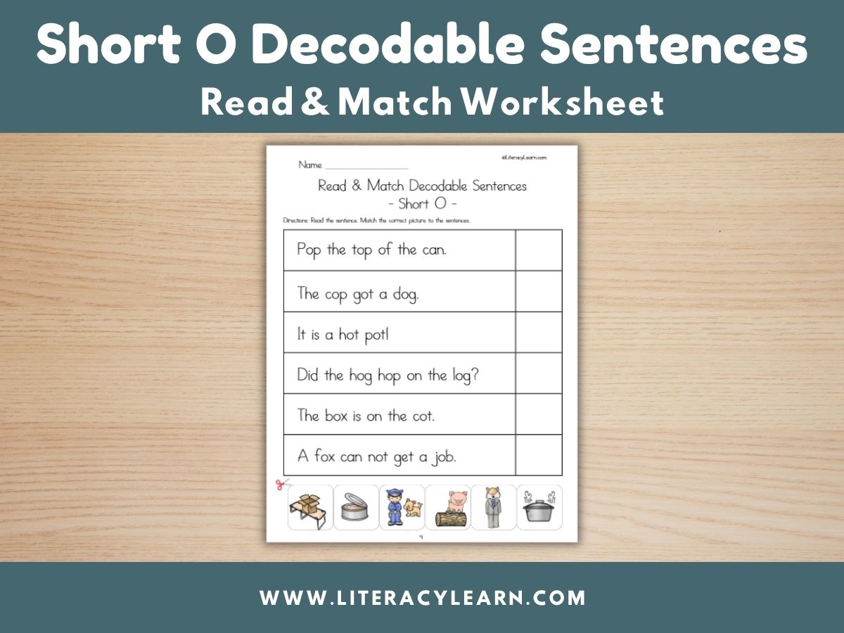 Short O Decodable Sentences: Read & Match Worksheet - Literacy Learn ...