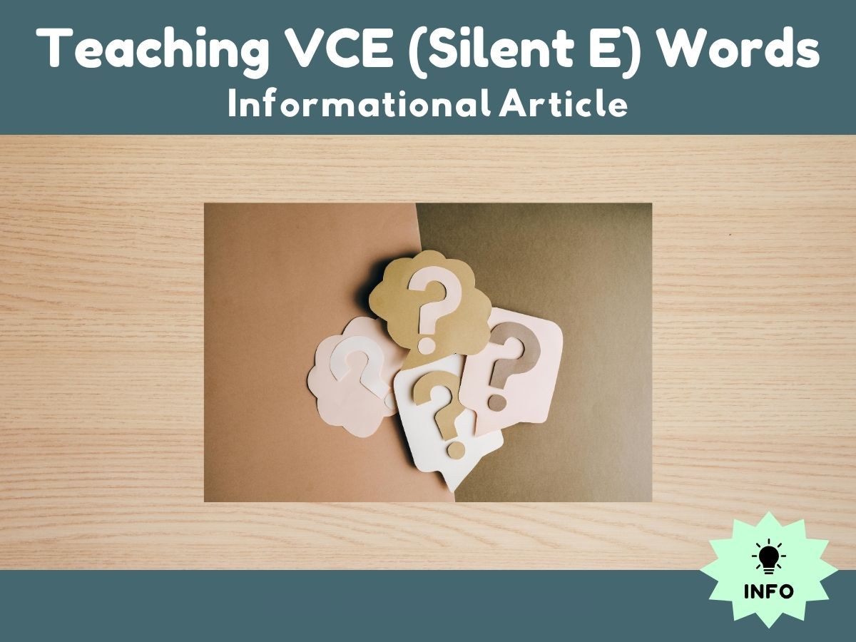 Teaching VCE (Silent E) Words - Literacy Learn Unlimited