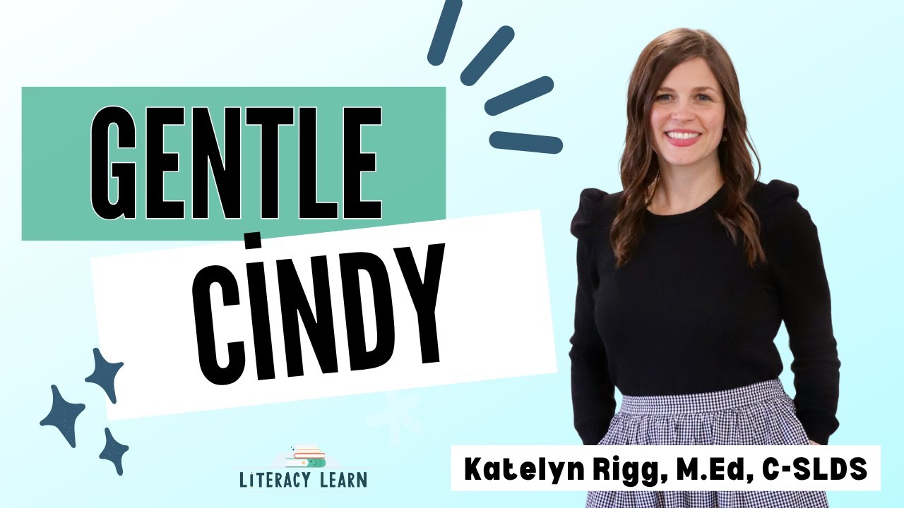 Gentle Cindy for Soft G and C - Literacy Learn Unlimited