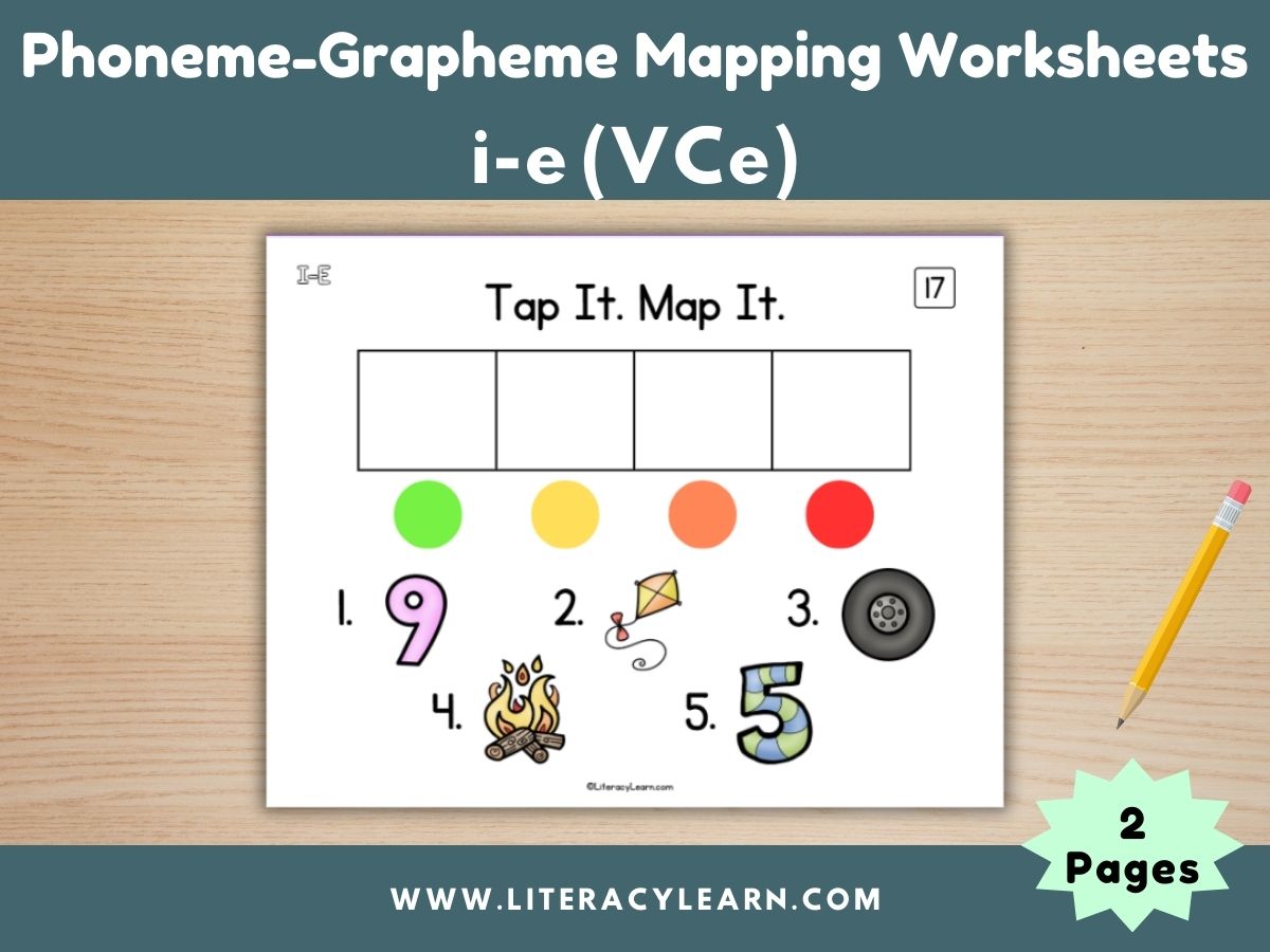 Phoneme-Grapheme Mapping Worksheets: I-E Words (Silent E) - Literacy ...