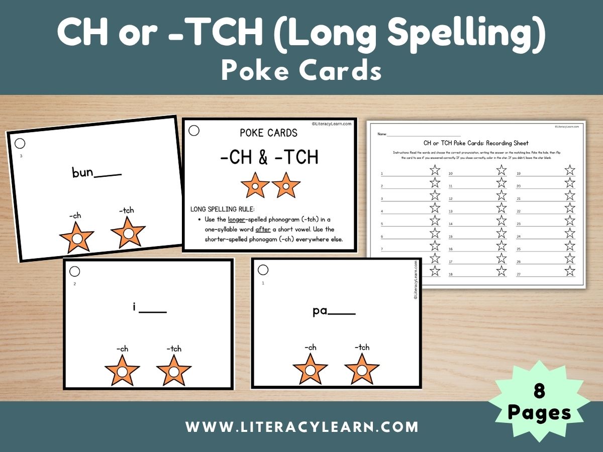 Poke Cards: -CH or -TCH (Long Spelling Rule) - Literacy Learn Unlimited
