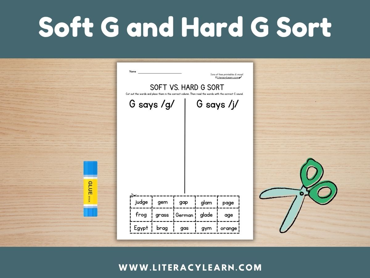 Hard G and Soft G Sort - Literacy Learn Unlimited