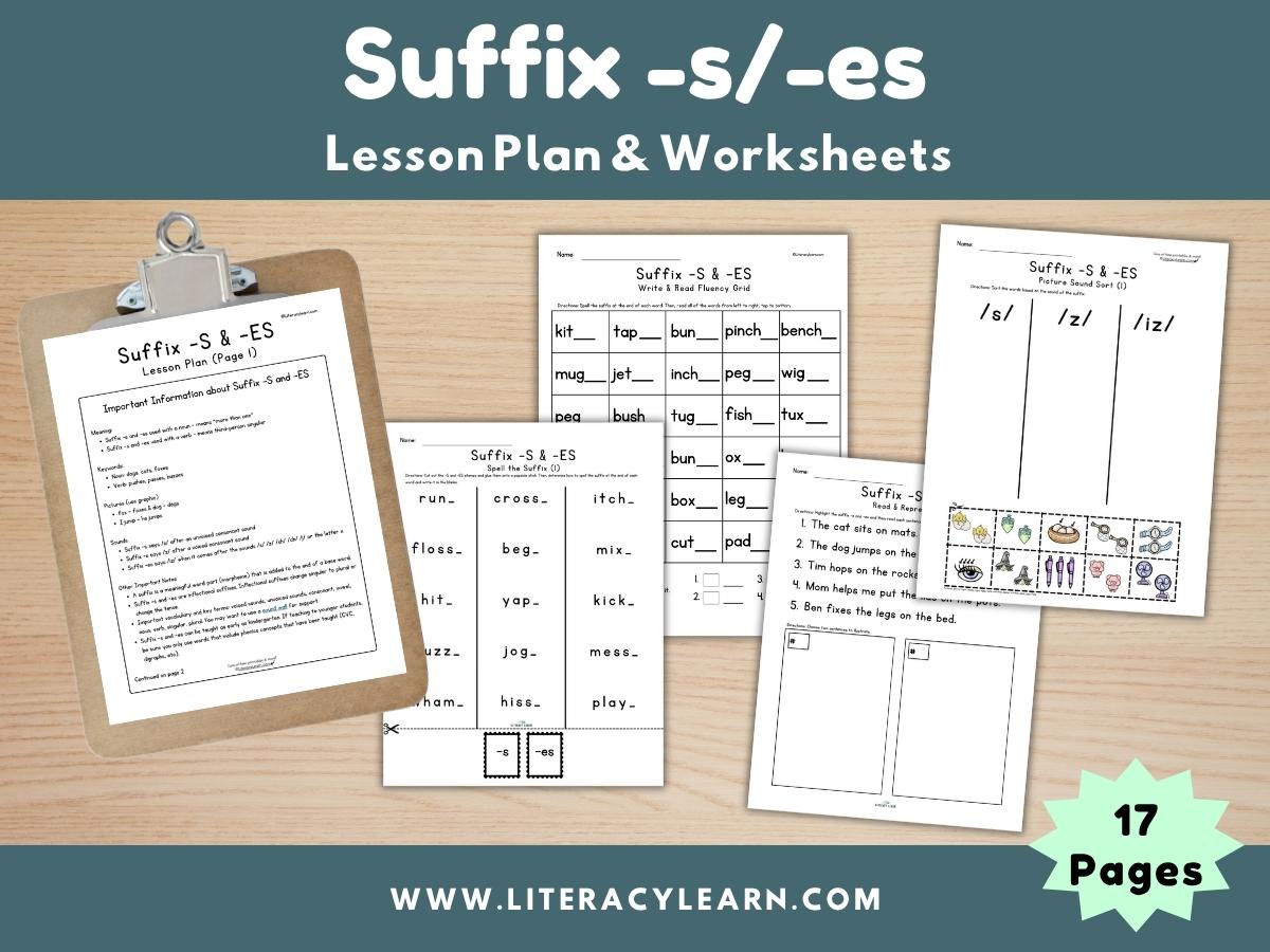 Suffix -S/-ES Lesson Plan + Worksheets - Literacy Learn Unlimited