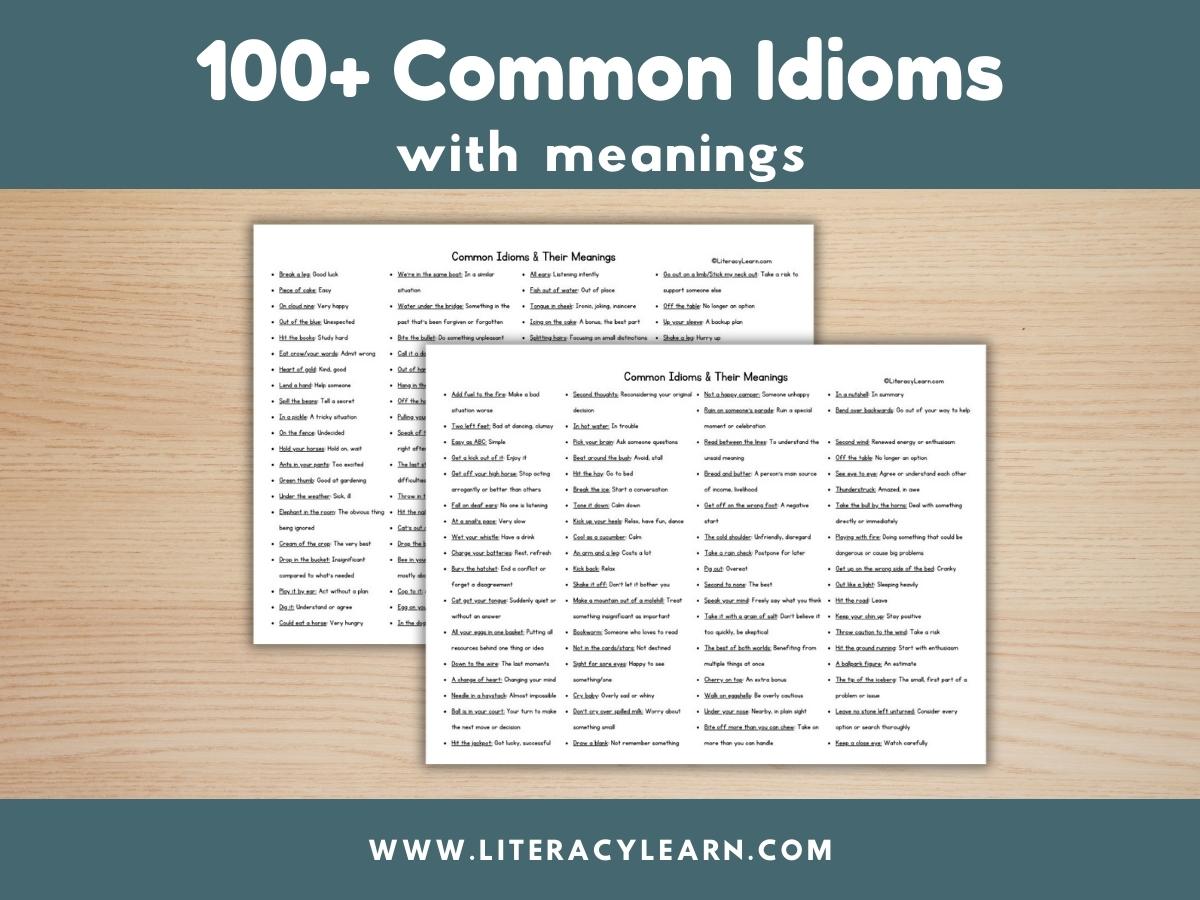 100+ Common Idioms & Their Meanings (Printable Lists) - Literacy Learn ...