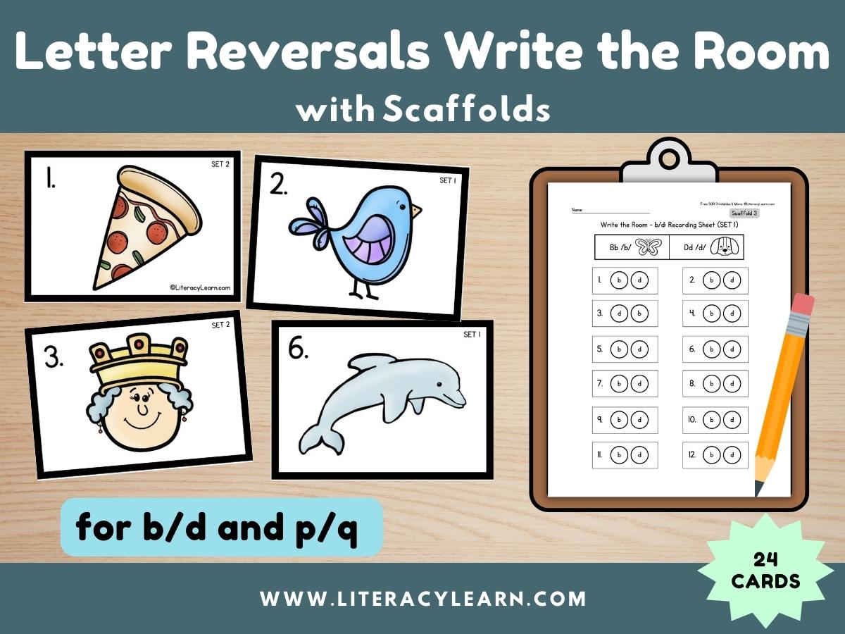 Write the Room: Letter Reversals (b/d, p/q) - Literacy Learn Unlimited