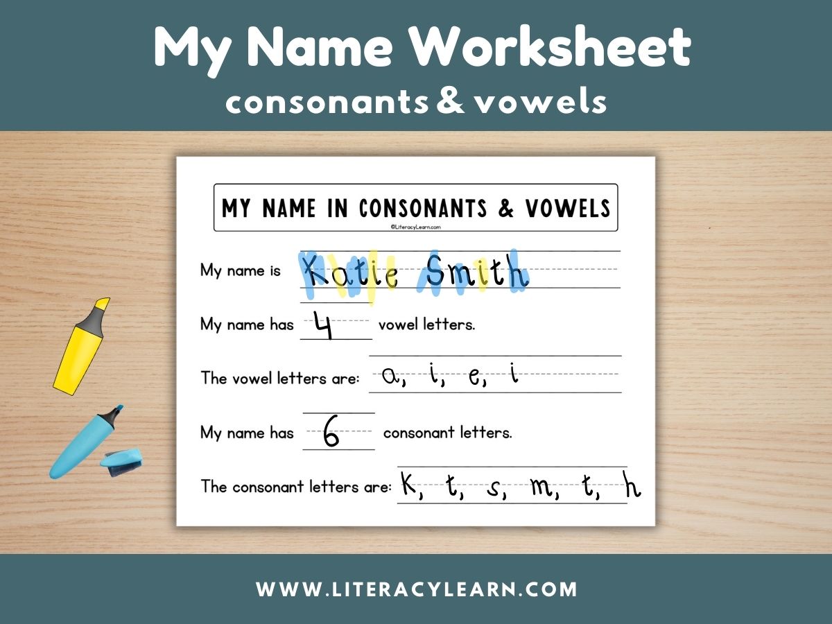 My Name in Consonants & Vowels Worksheet - Literacy Learn Unlimited