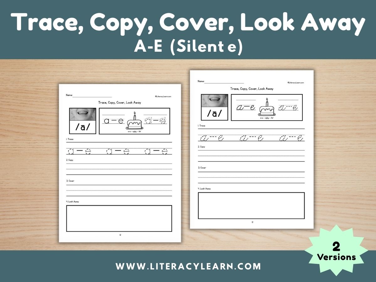 Trace, Copy, Cover, Look-Away: A-E (VCe/Silent e) - Literacy Learn ...