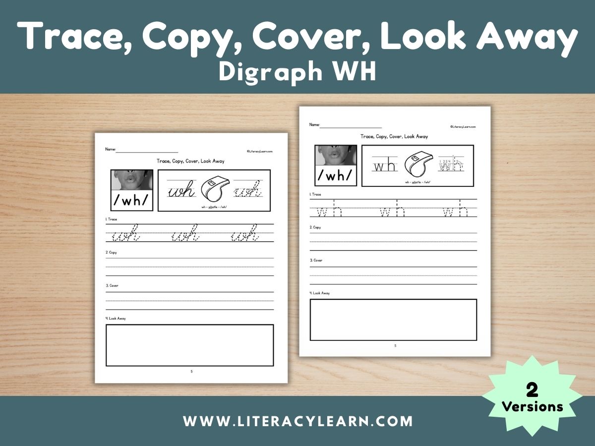 Trace, Copy, Cover, Look-Away: Digraph WH - Literacy Learn Unlimited