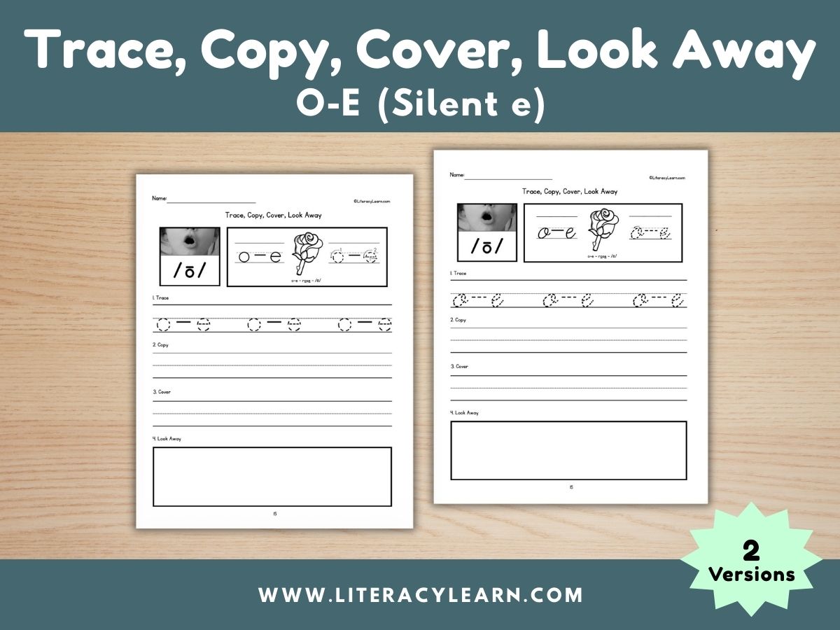 Trace, Copy, Cover, Look-Away: O-E (VCe/Silent e) - Literacy Learn ...