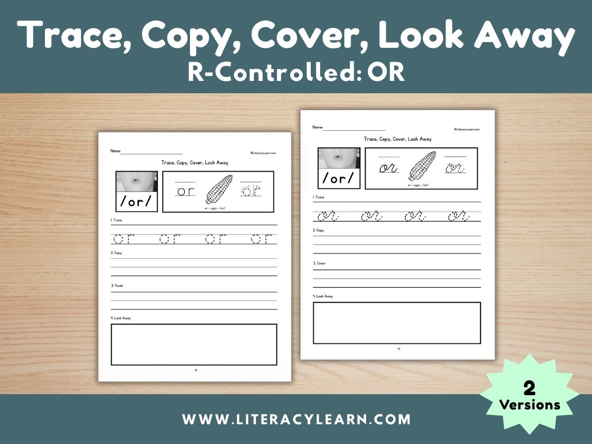 Trace, Copy, Cover, Look-Away: OR (R-Controlled) - Literacy Learn Unlimited