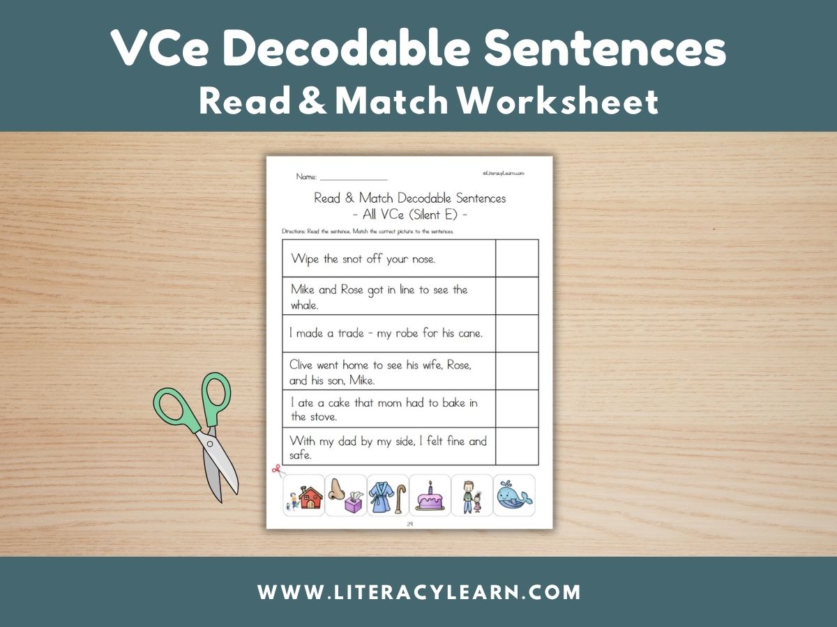 Decodable Sentences Read & Match: VCe Words (Silent E) - Literacy Learn ...